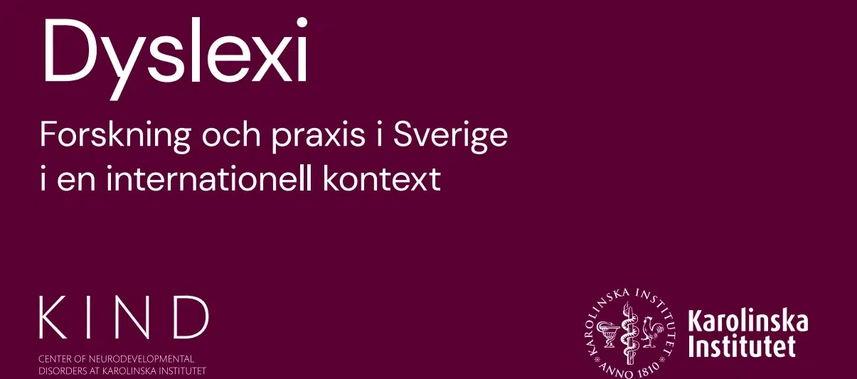 Ny nationell kunskapsöversikt: Dyslexi i ett svenskt och ...